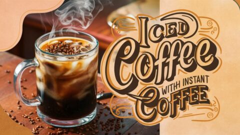 Perfect Iced Coffee with Instant Coffee: A Step-by-Step Guide
