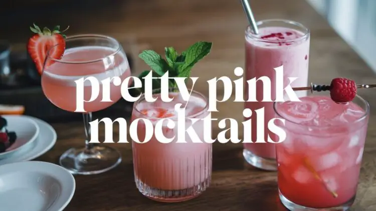 10 Pink Mocktail Recipes (Non-Alcoholic) for Parties & More